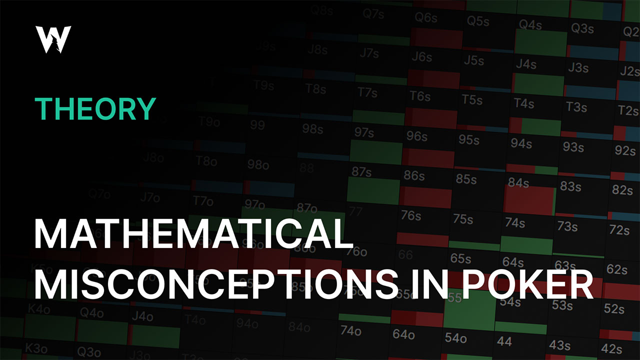 Mathematical Misconceptions in Poker | GTO Wizard Mathematical Misconceptions in Poker | GTO Wizard
