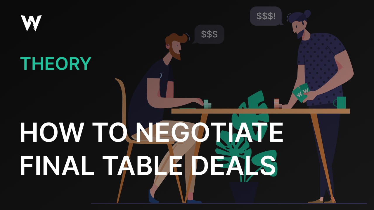 How To Negotiate Final Table Deals | GTO Wizard